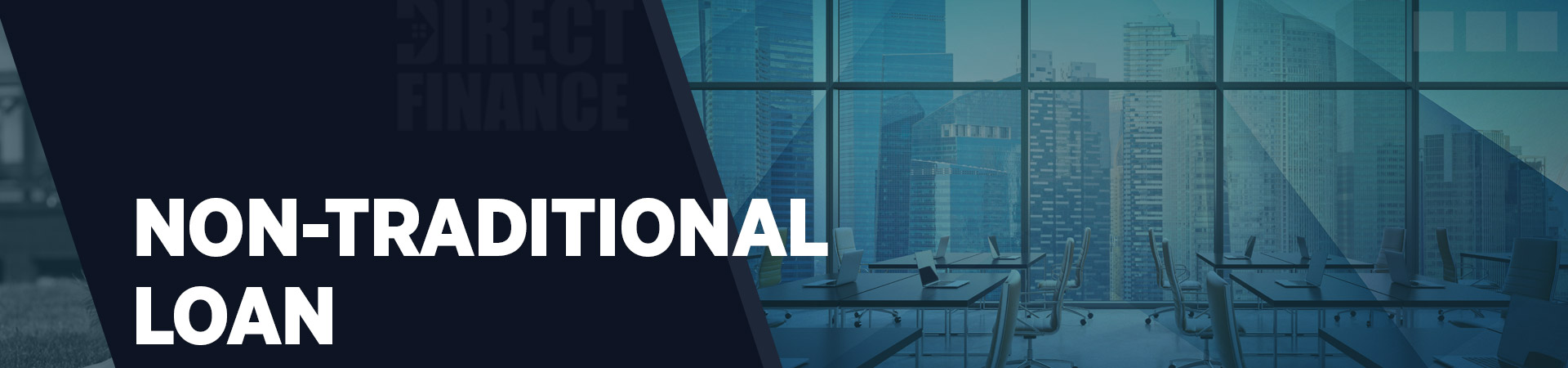 Secure Non-Traditional Loans Today - Direct Finance